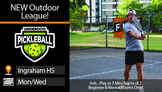 Pickleball - Sport Home: Underdog Sports Leagues Seattle - Seattle, WA